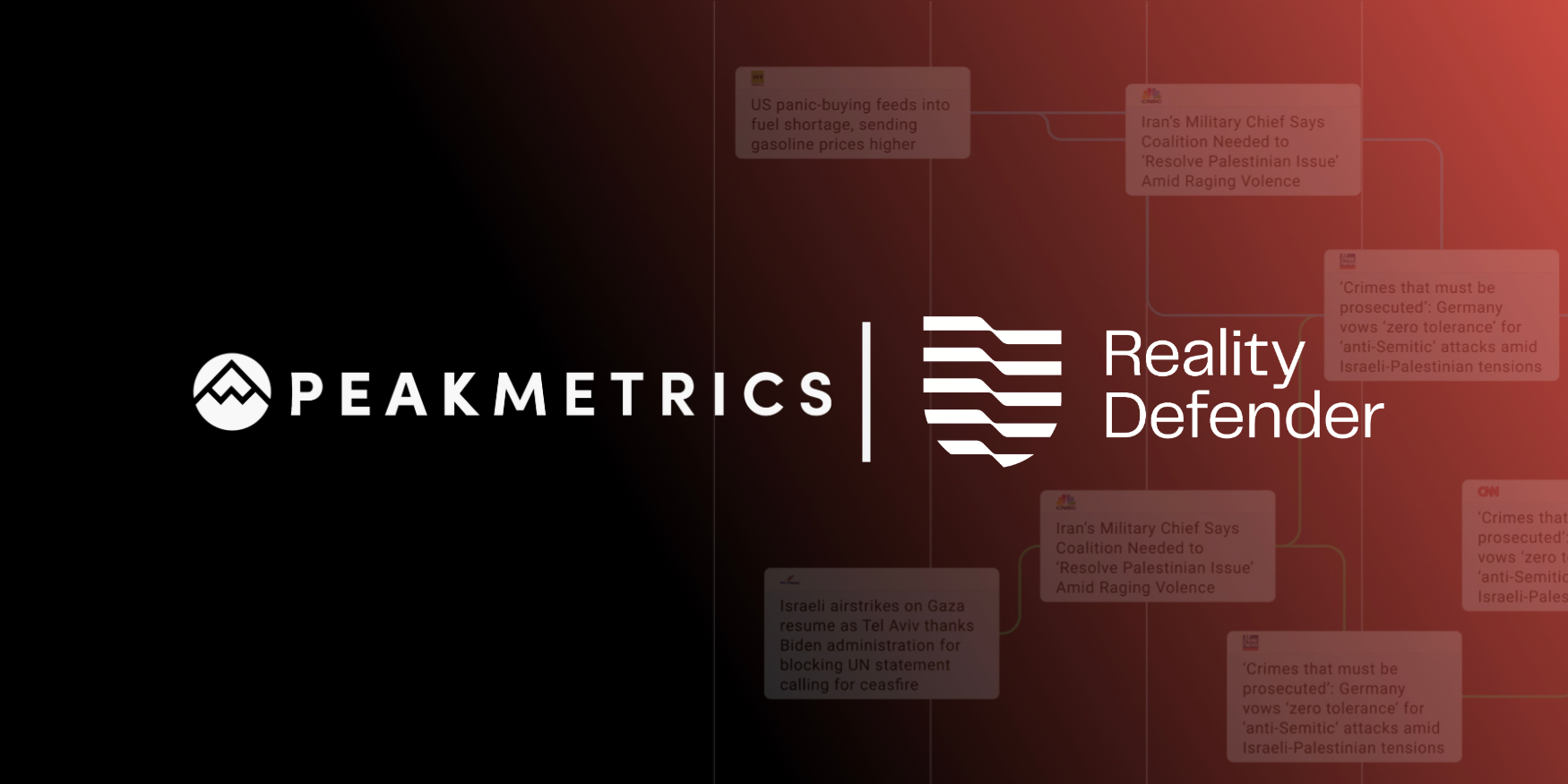 PeakMetrics and Reality Defender Announce Partnership to Combat Digital ...